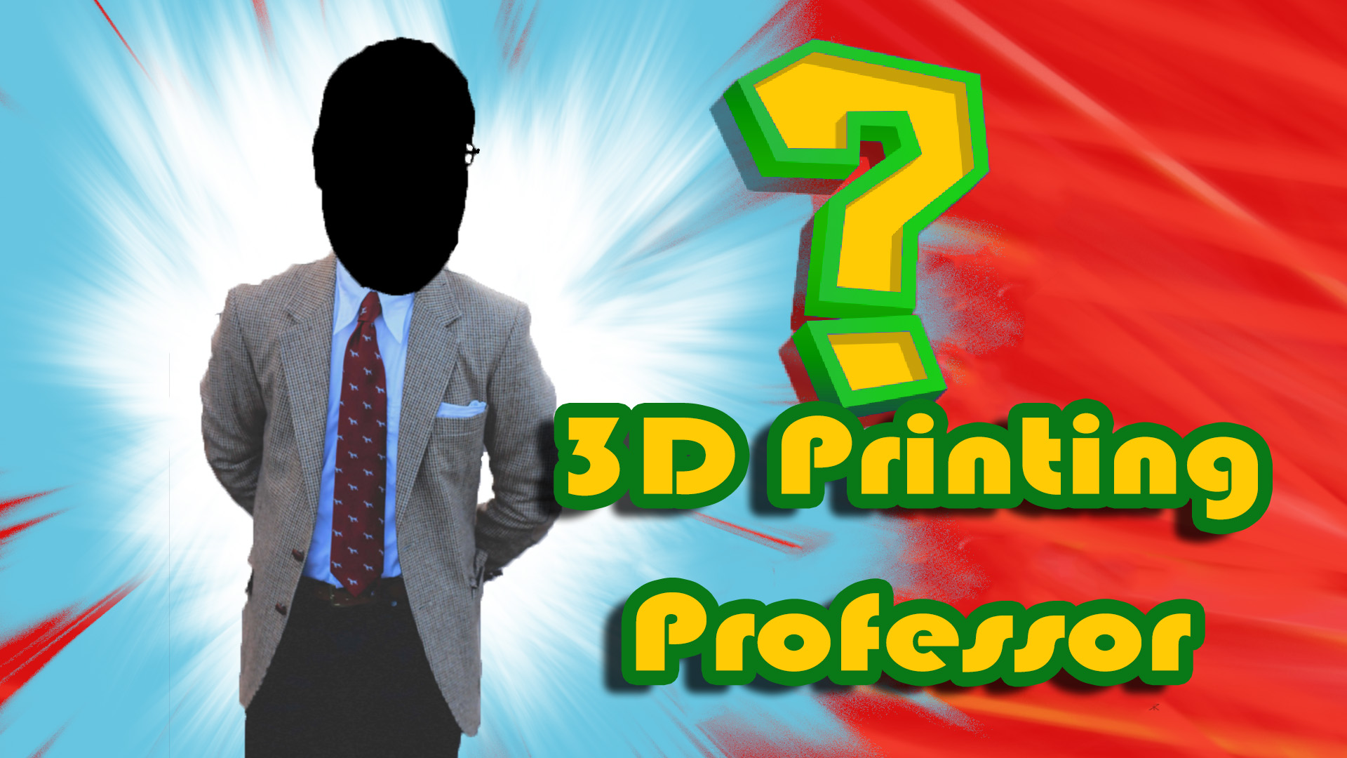 Who is the 3D Printing Professor? Channel Intro Video and FAQ - 3D ...